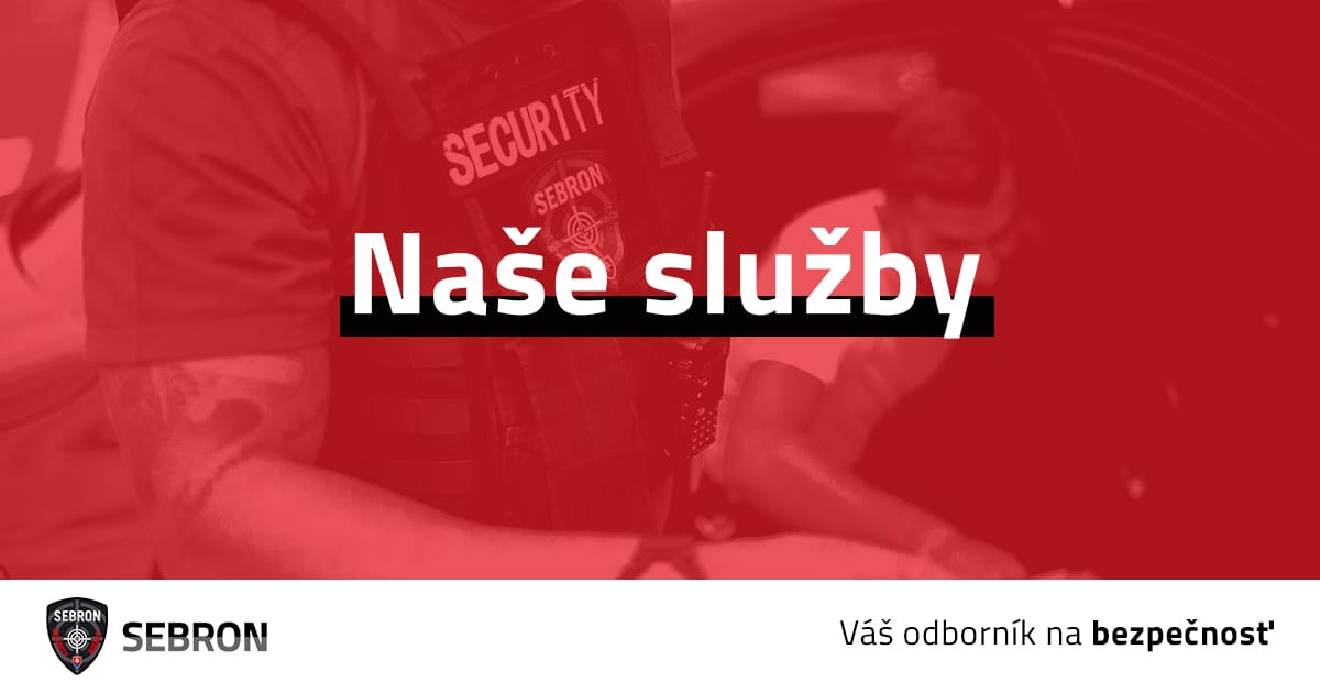 Komplexné bezpečnostné služby | Sebron - Váš odborník na bezpečnosť