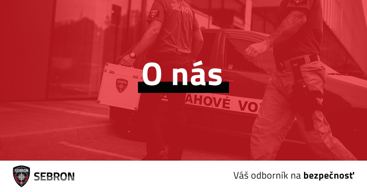 O nás | Sebron - Váš odborník na bezpečnosť